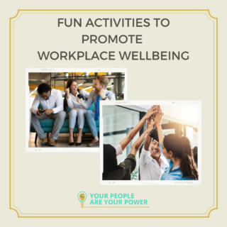 Fun Activities to Promote Workplace Wellbeing - Your People Power