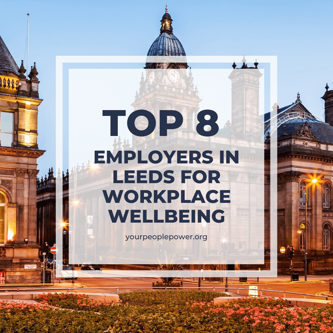 Revealing 8 Leeds Top Employers For Wellbeing At Work